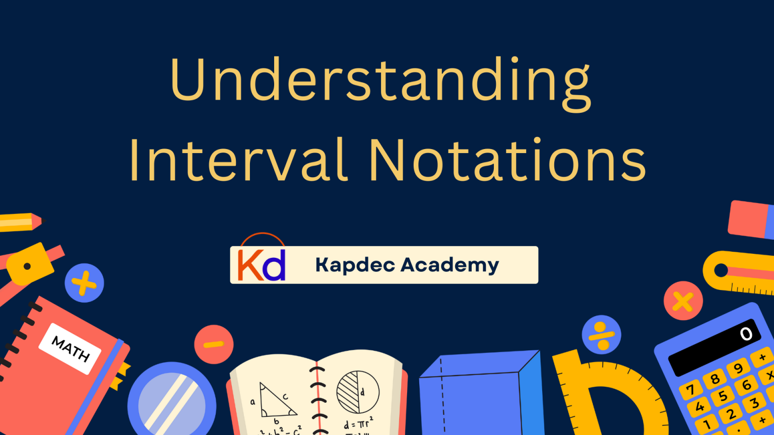 The Ultimate Guide to Interval Notation in Math - Kapdec