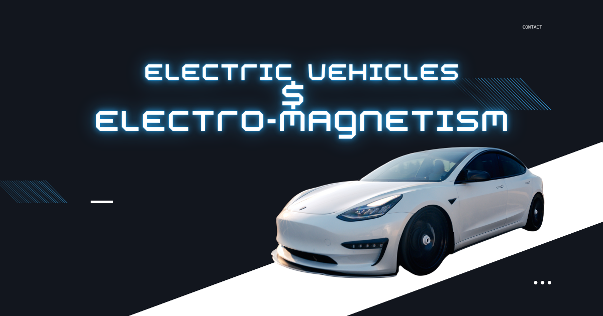 Electric Cars And The Future Of Electromagnetism - Kapdec